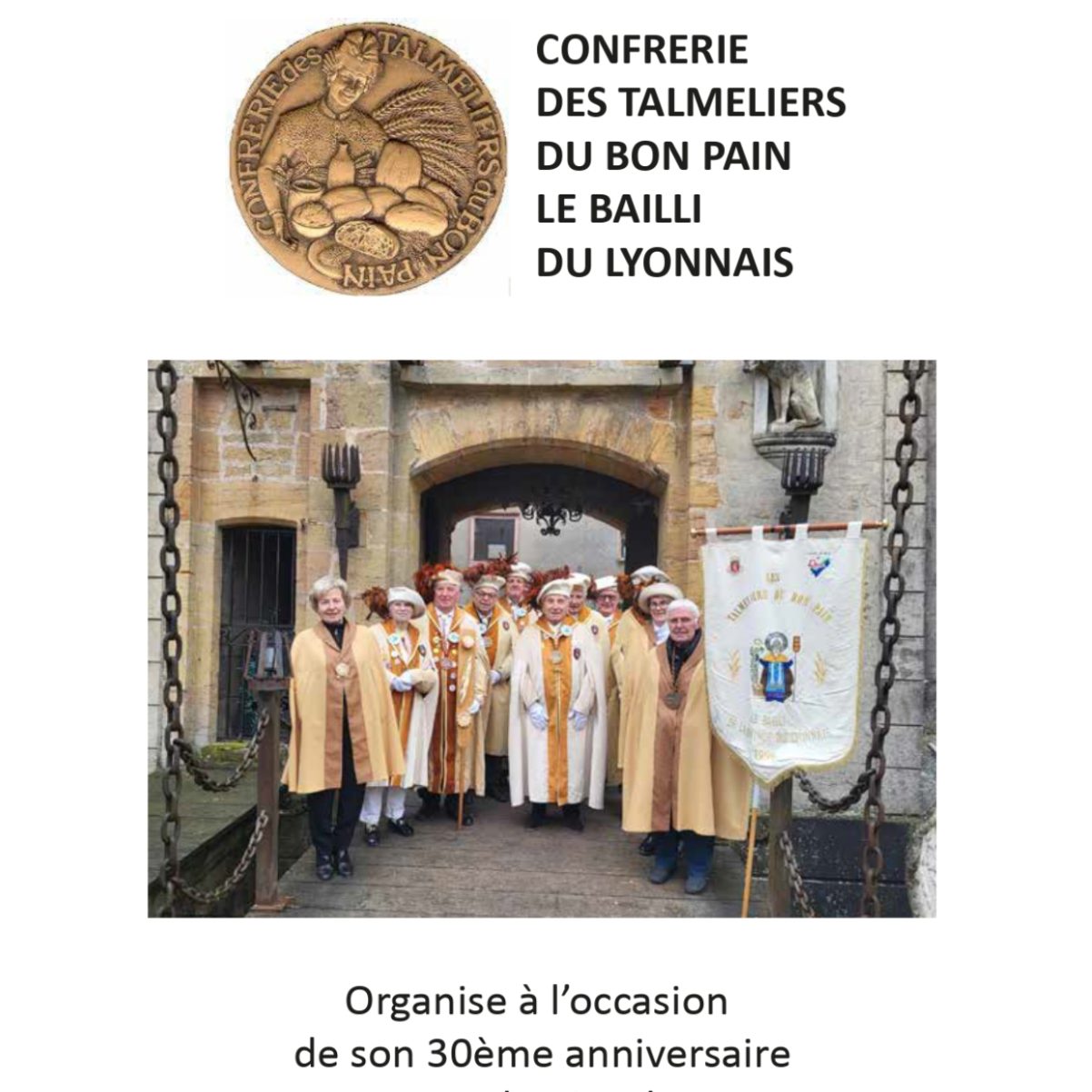 30ème anniversaire Confrerie des talmeliers du bon pain le bailli du ...